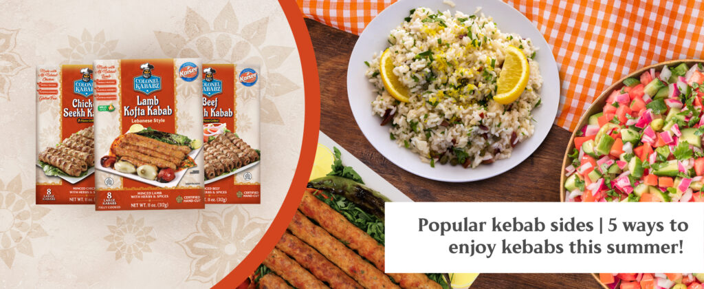Popular kebab sides | 5 ways to enjoy kebabs this summer! - Kaiser Foodline